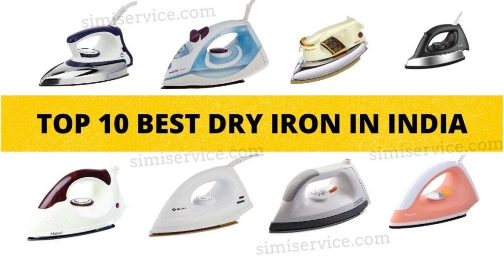 Best Dry Iron In India Review In India 2021 Buy Online Simi Service